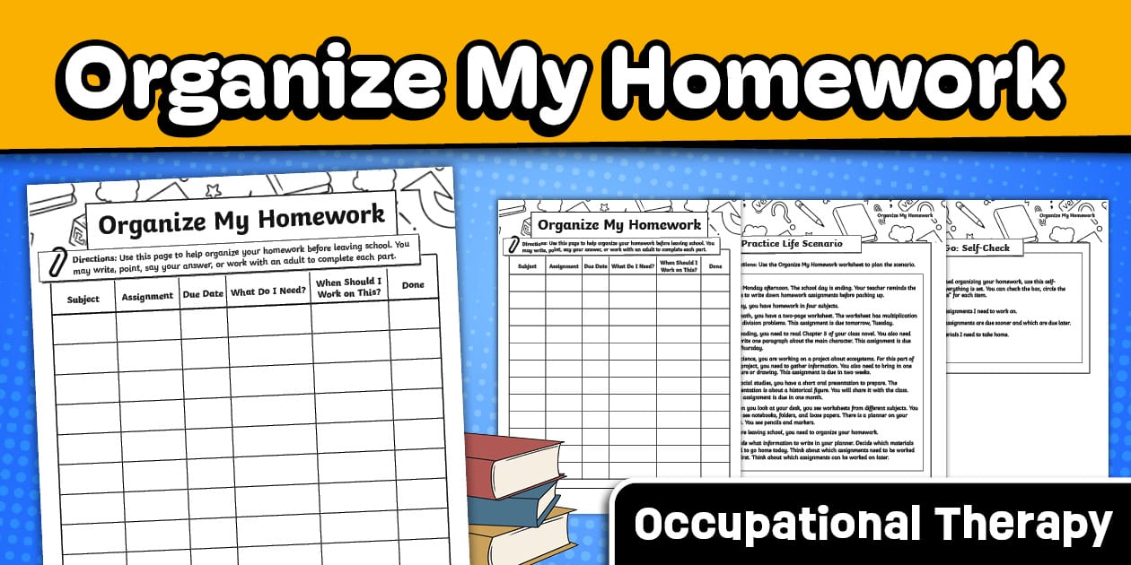 Organize My Homework: Executive Function Organization and Prioritization