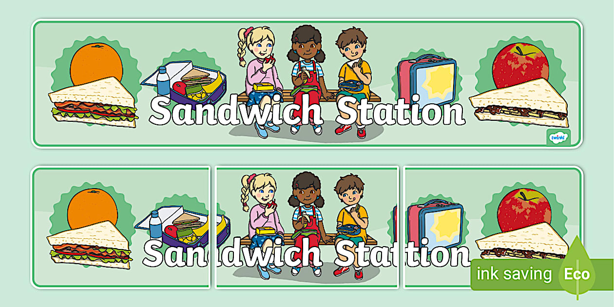 Sandwich Station Display Banner (teacher made) - Twinkl