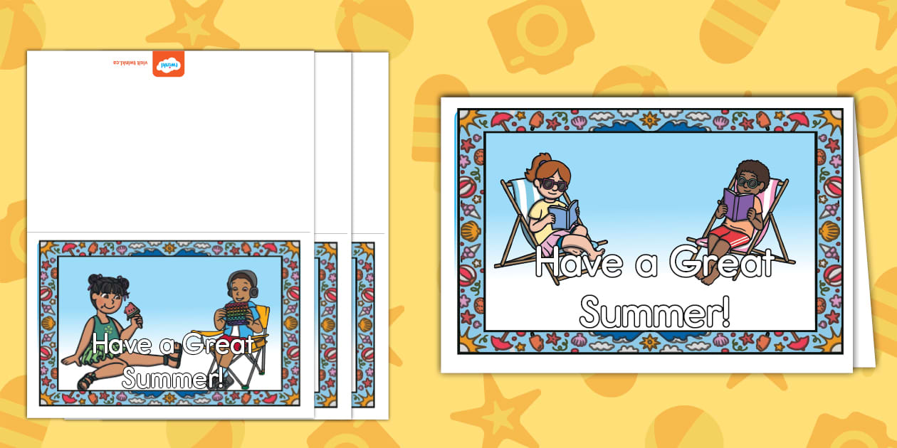 Have a Great Summer Greetings Cards (teacher made) - Twinkl