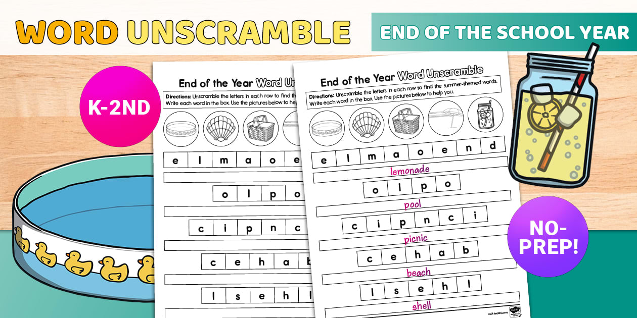 End of the Year Word Unscramble Worksheet for K-2nd Grade