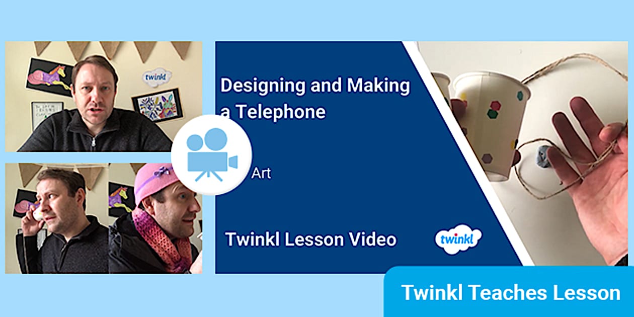 KS1 Art and DT Lesson: Design and Make a Telephone Video