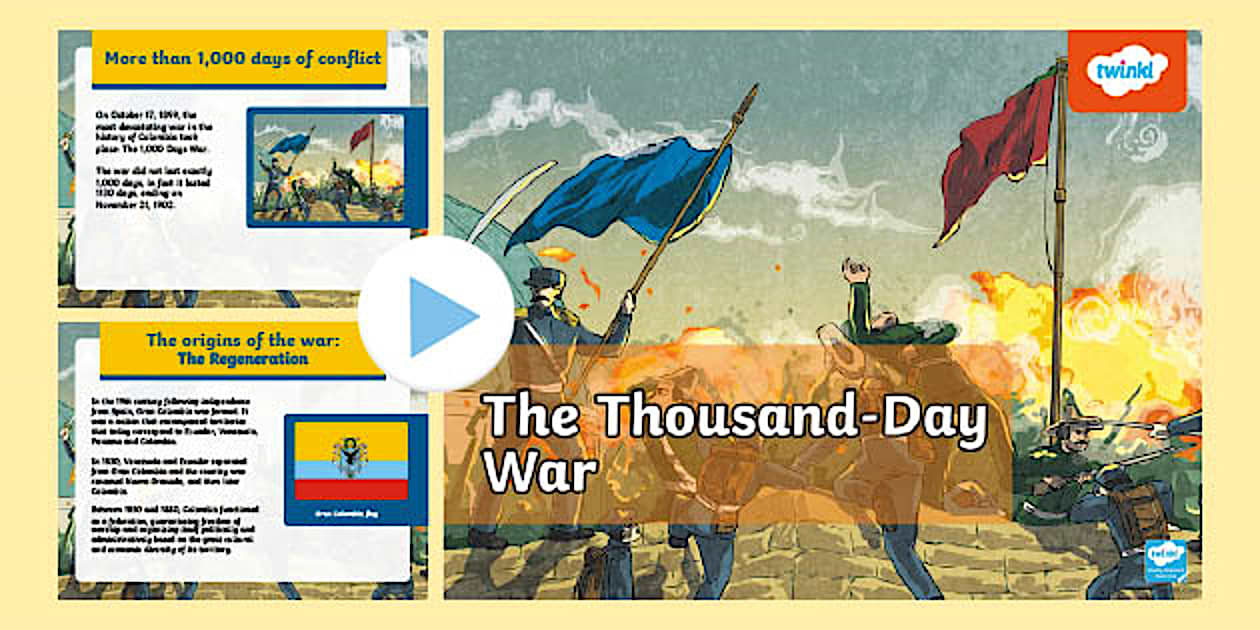 Presentation - The Thousand Day War - Twinkl Colombia