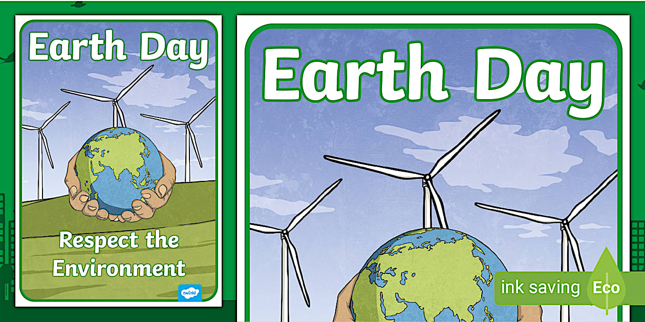 Earth Day Respect the Environment Poster | Twinkl - Twinkl