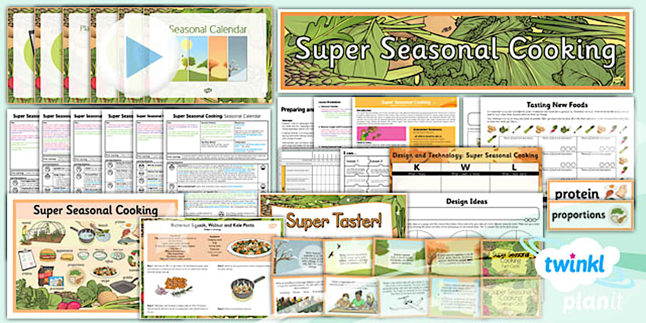 D&T: Super Seasonal Cooking UKS2 Unit Pack (teacher made)