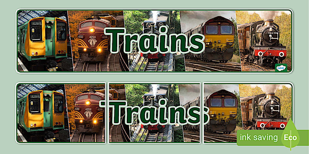 Trains Photograph Display Banner (teacher made) - Twinkl