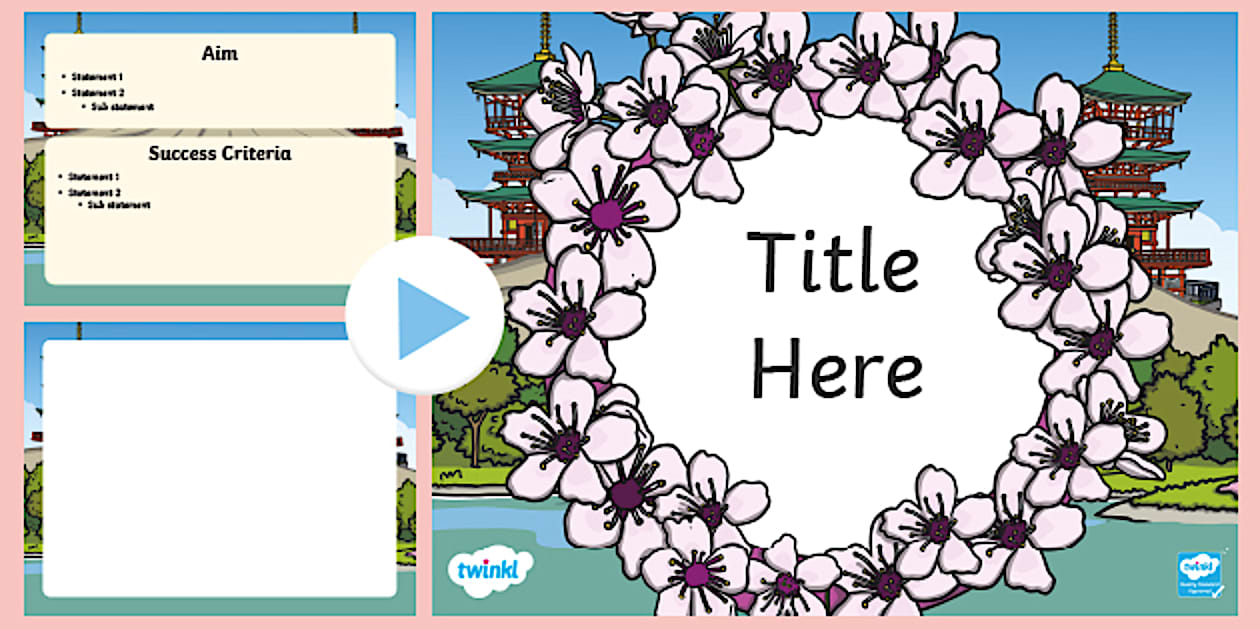Japanese Cherry Blossom Class Powerpoint (teacher made)