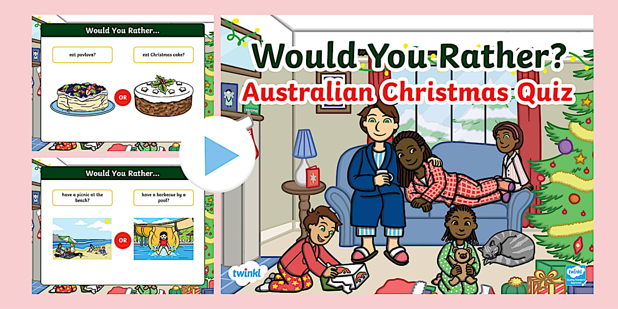 Would You Rather? Australian Christmas Quiz (teacher made)