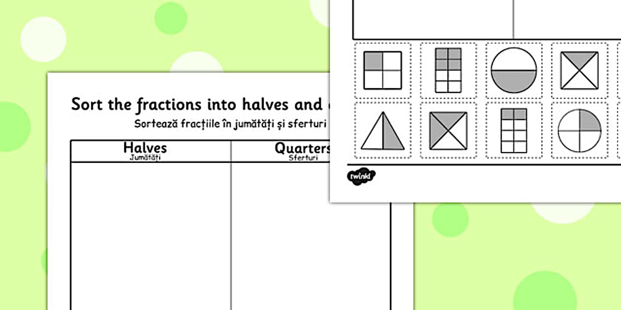 Halves and Quarters Sorting Worksheet Romanian Translation - romanian