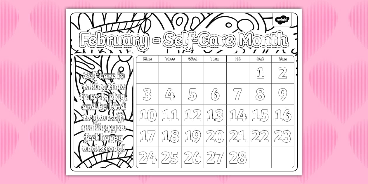 February Self-Care Colouring Calendar Activity - Twinkl