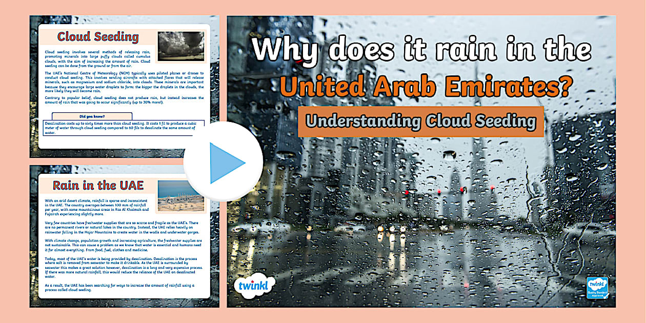Why does it rain in the United Arab Emirates? Understanding Cloud Seeding
