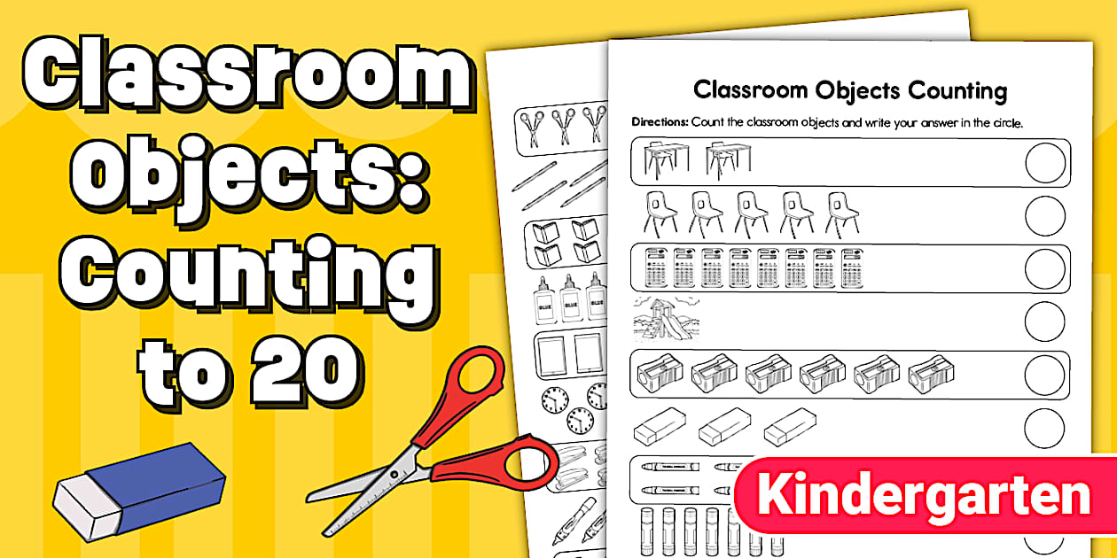Kindergarten Classroom Objects: Counting to 20 Worksheet
