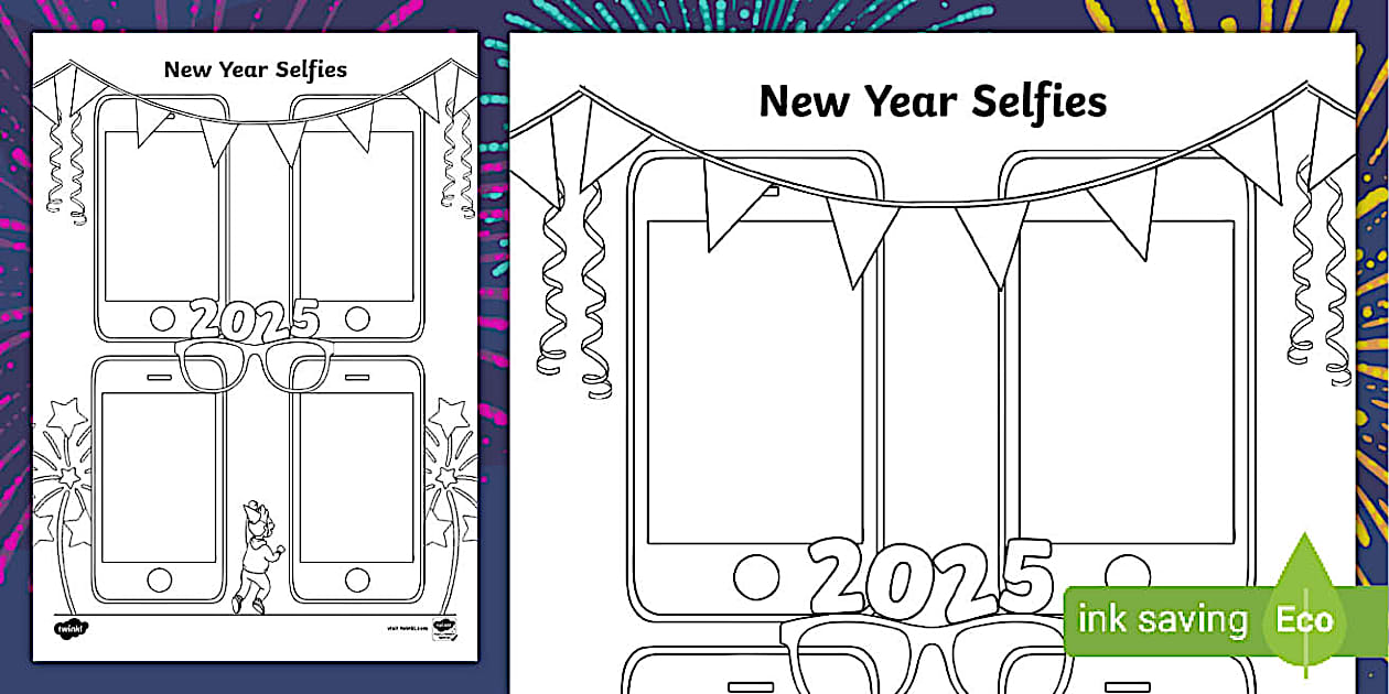 2025 New Year Selfies Worksheet (Teacher-Made) - Twinkl