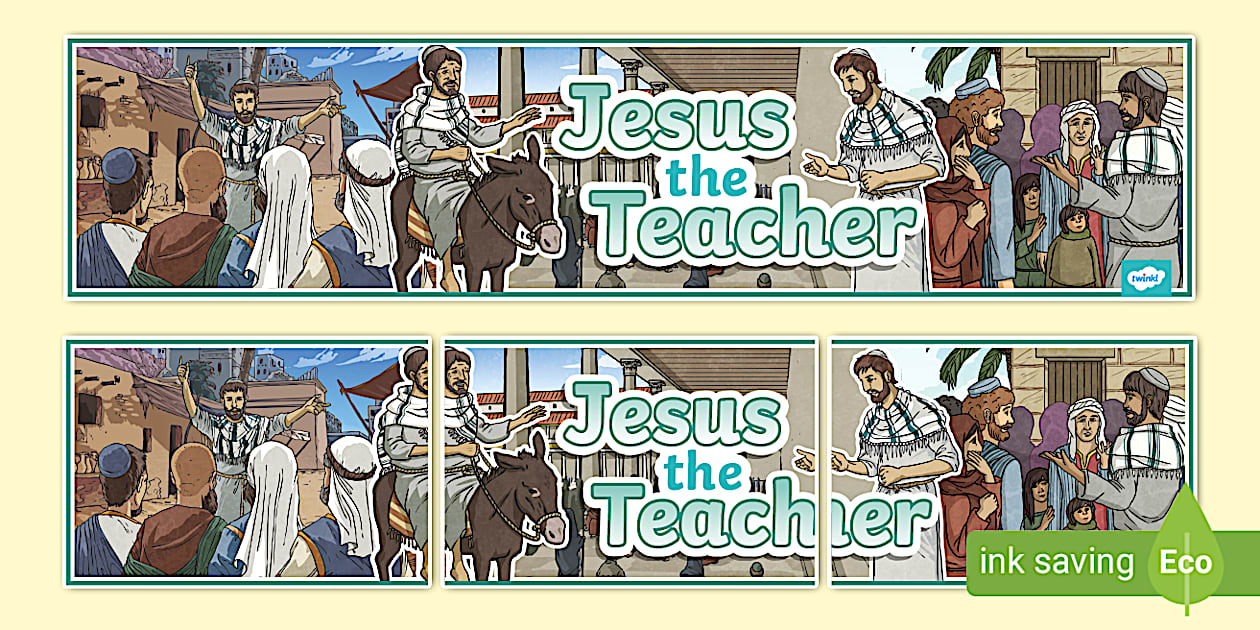 Jesus the Teacher Display Banner (Teacher-Made) - Twinkl