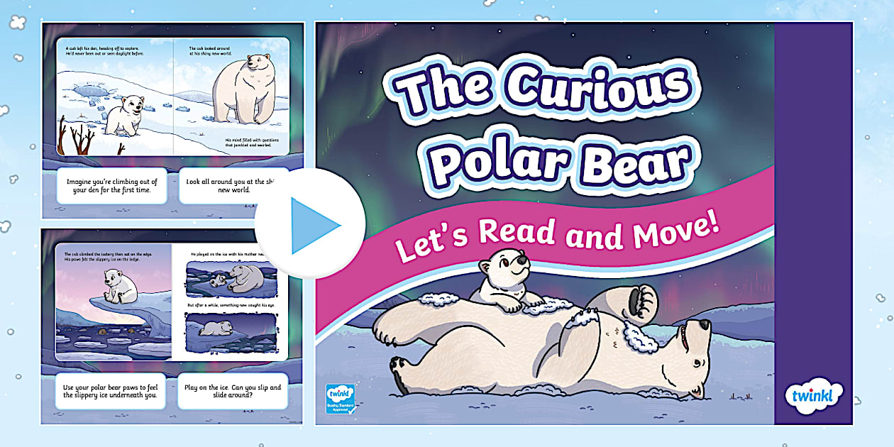 The Curious Polar Bear: Let's Read and Move! PowerPoint