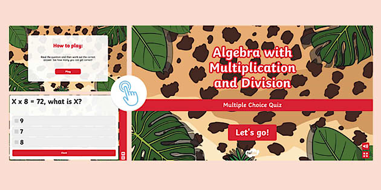Multiplication and Division Interactive Quiz - Mathematics