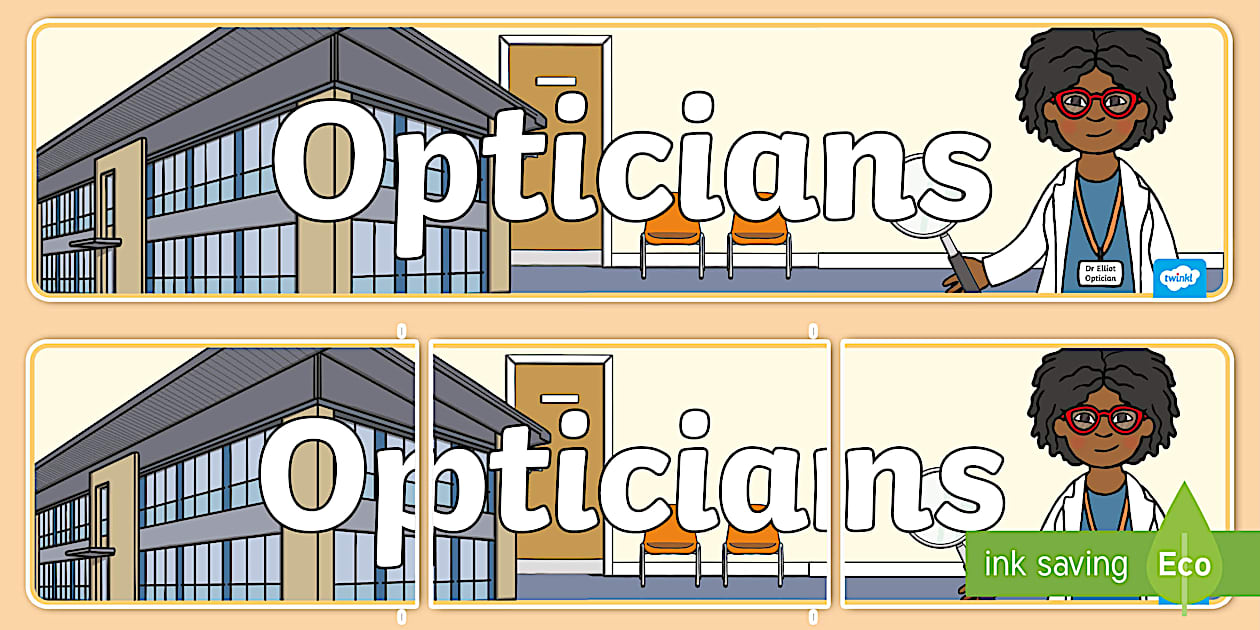 Opticians Role Play Display Banner (teacher made) - Twinkl