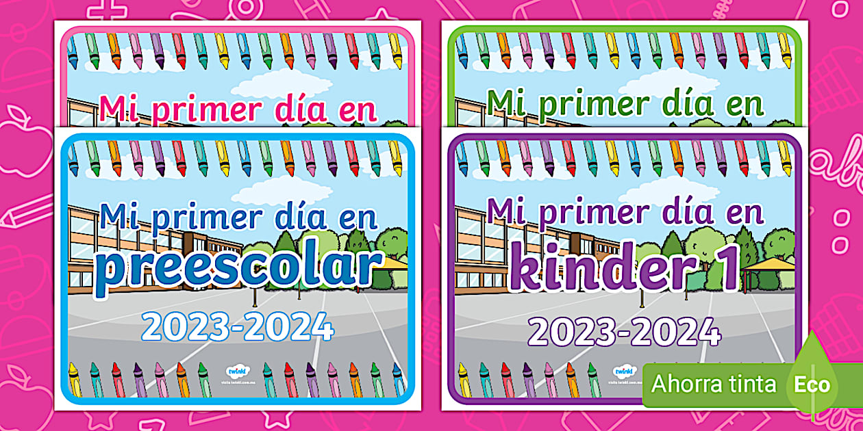 Primer día en preescolar - carteles (teacher made) - Twinkl