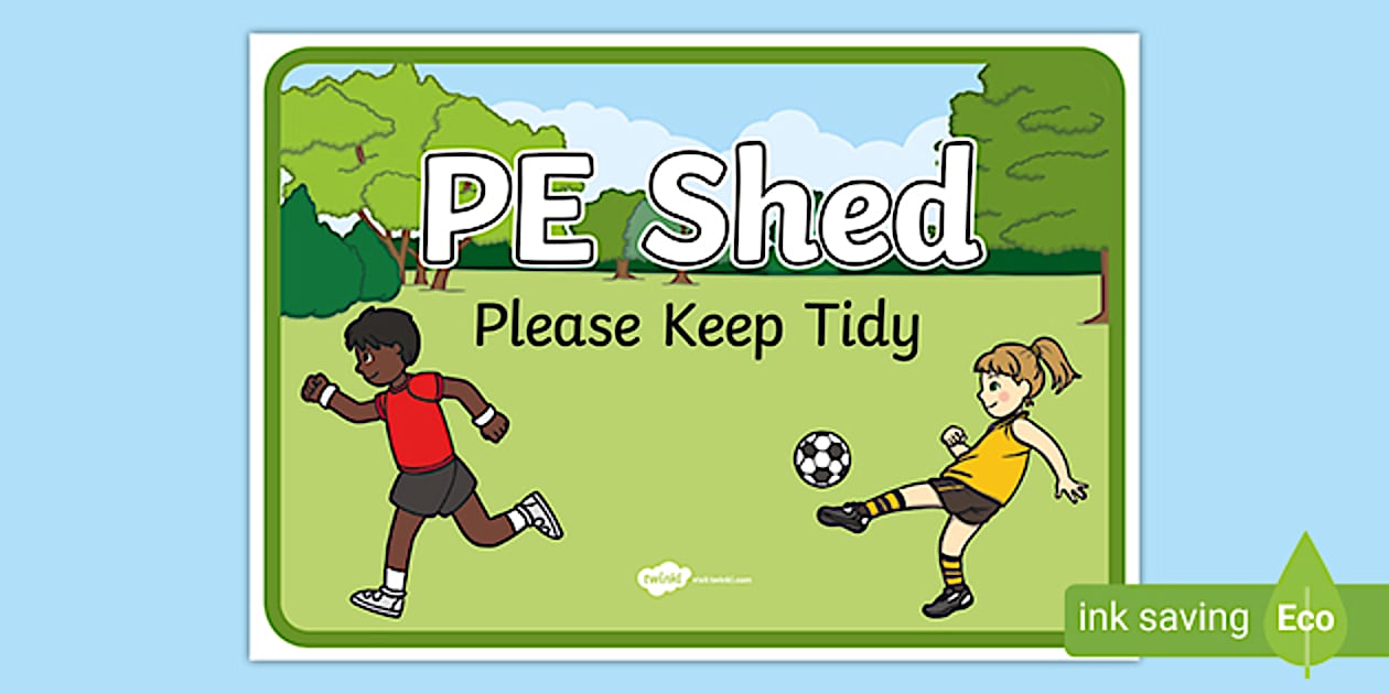 Editable PE Shed Sign (teacher made) - Twinkl
