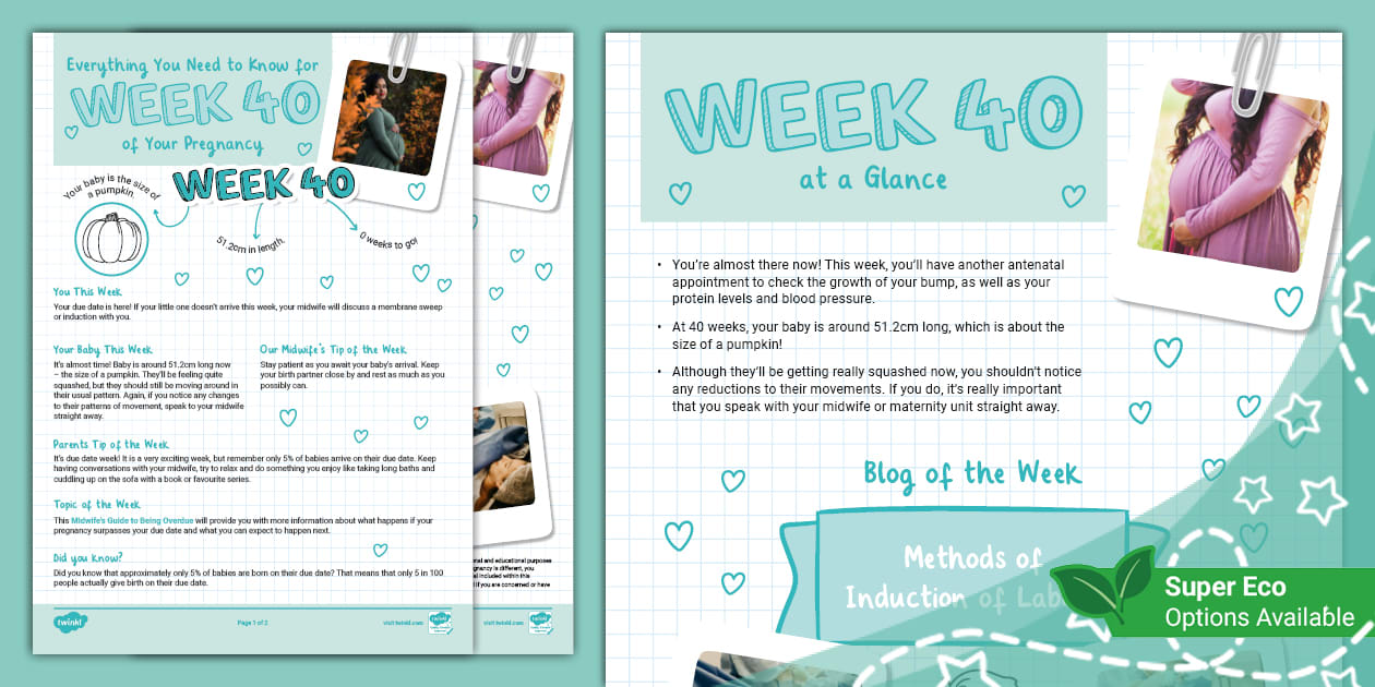 Everything You Need to Know for Week 40 of Your Pregnancy