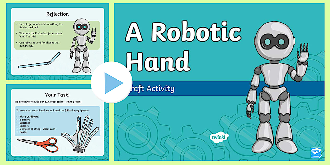 FREE! - Robotic Hand PowerPoint (professor feito) - Twinkl