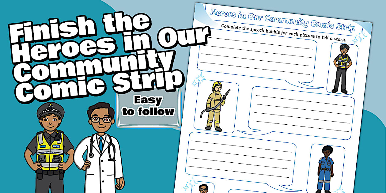 * NEW * Finish the Heroes in Our Community Comic Strip Worksheet