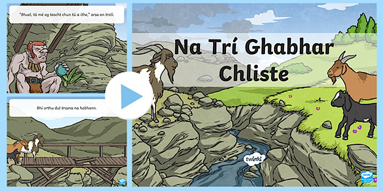 The Three Billy Goats Gruff Na Trí Gabhair Cliste PowerPoint Gaeilge