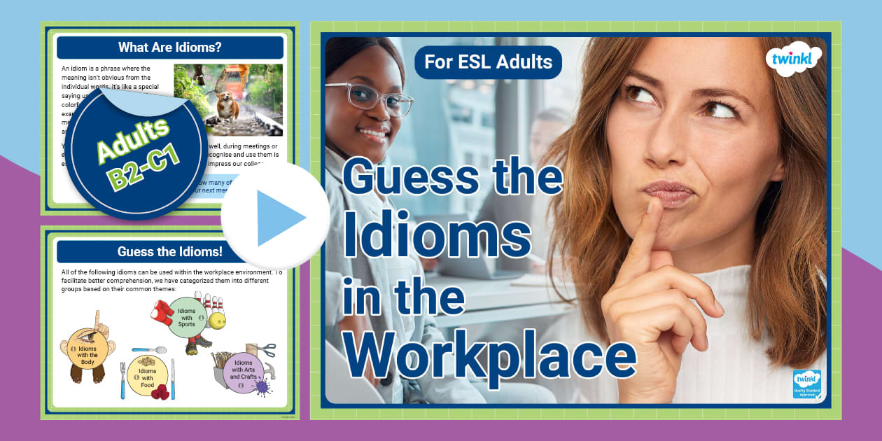 FREE! - ESL Guess the Idioms in the Workplace [Adults, B2-C1]