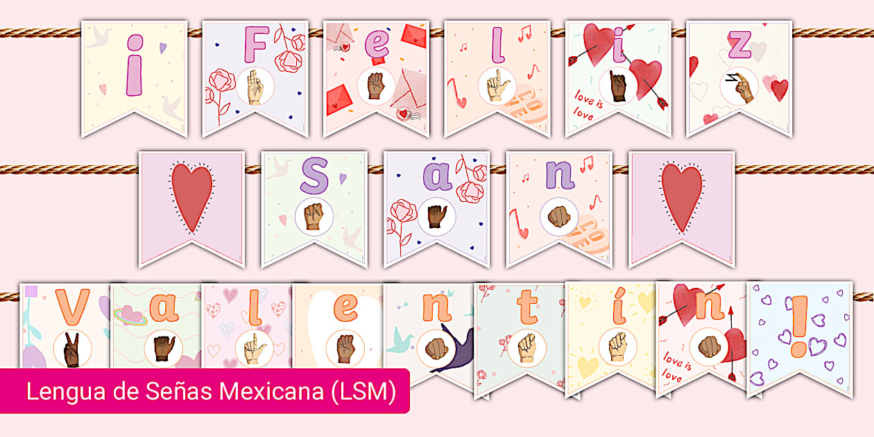 Banderín: San Valentín en LSM (teacher made) - Twinkl