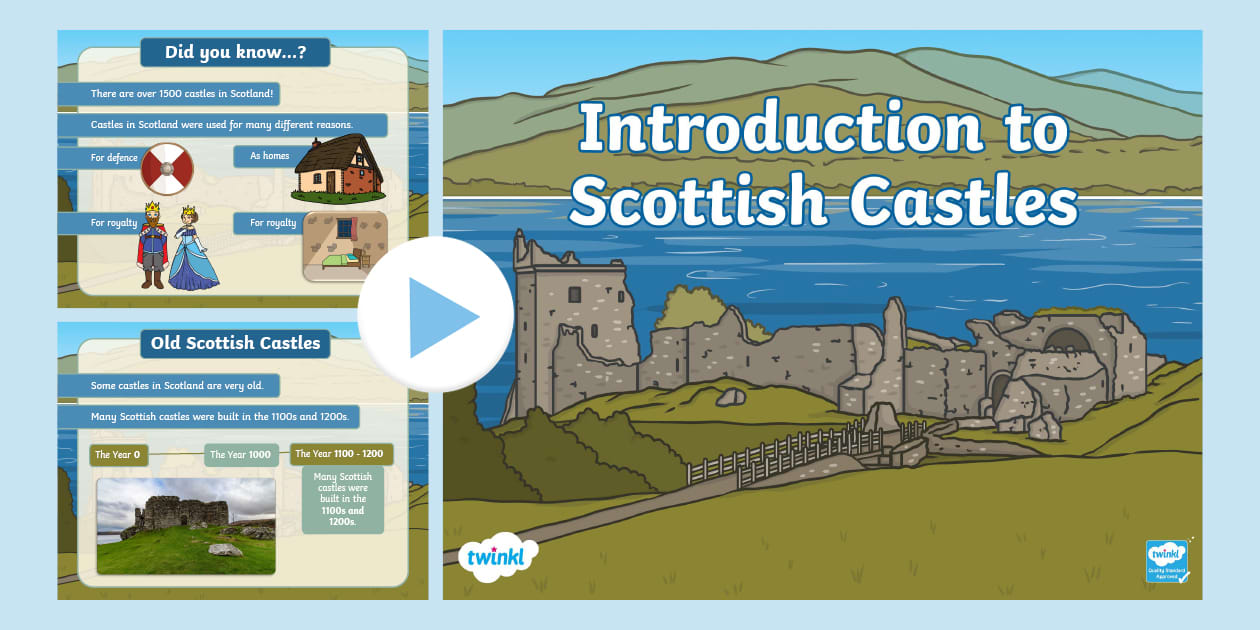 An Introduction to Scottish Castles PowerPoint - Twinkl