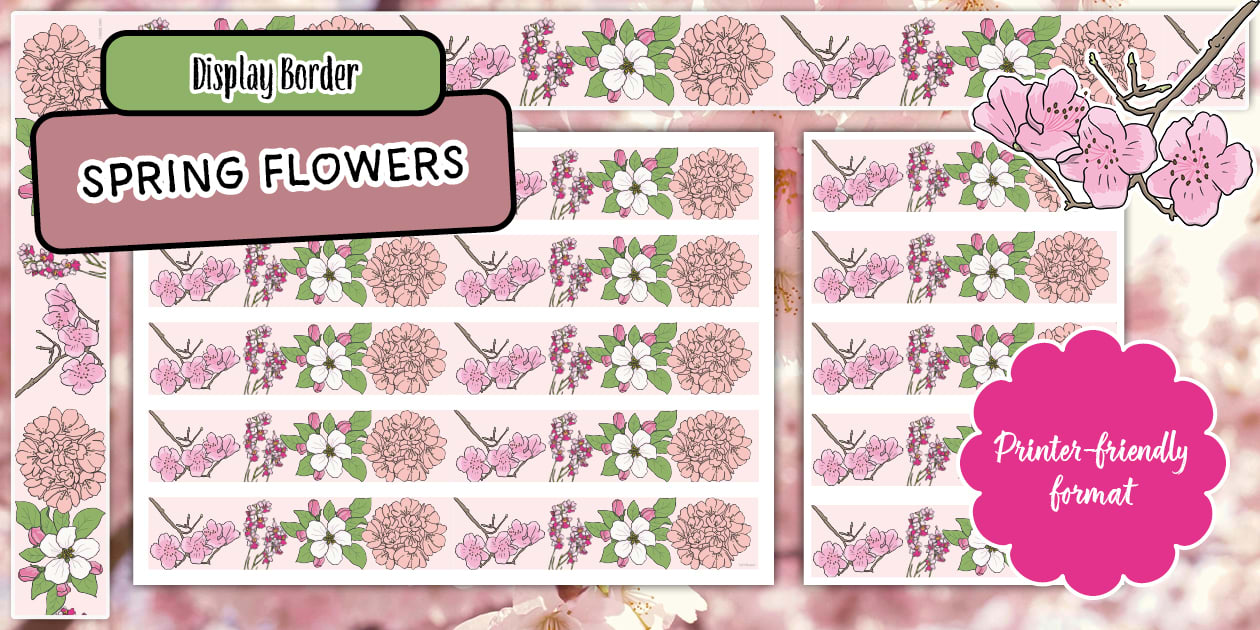 * NEW * Spring Flowers Display Borders