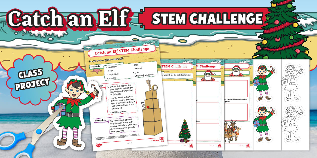Catch an Elf STEM Challenge | F-2 STEM Resources