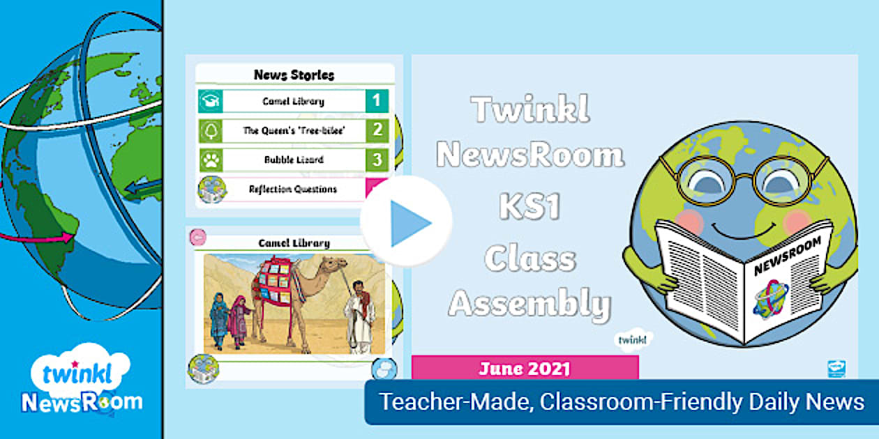 Monthly NewsRoom KS1 Class Assembly - June 2021 - Twinkl