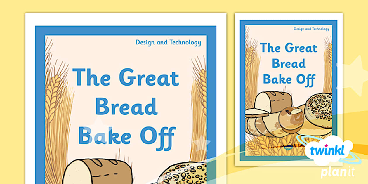 Editable D&T: The Great Bread Bake Off LKS2 Unit Book Cover