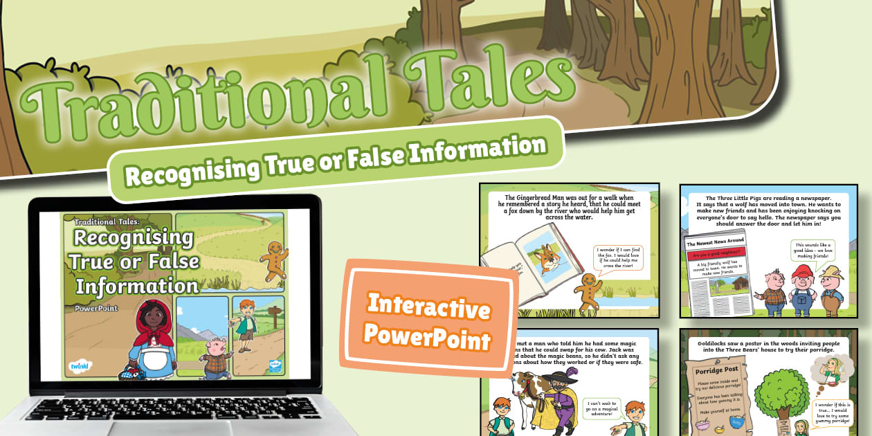 Traditional Tales: Recognising True or False Information