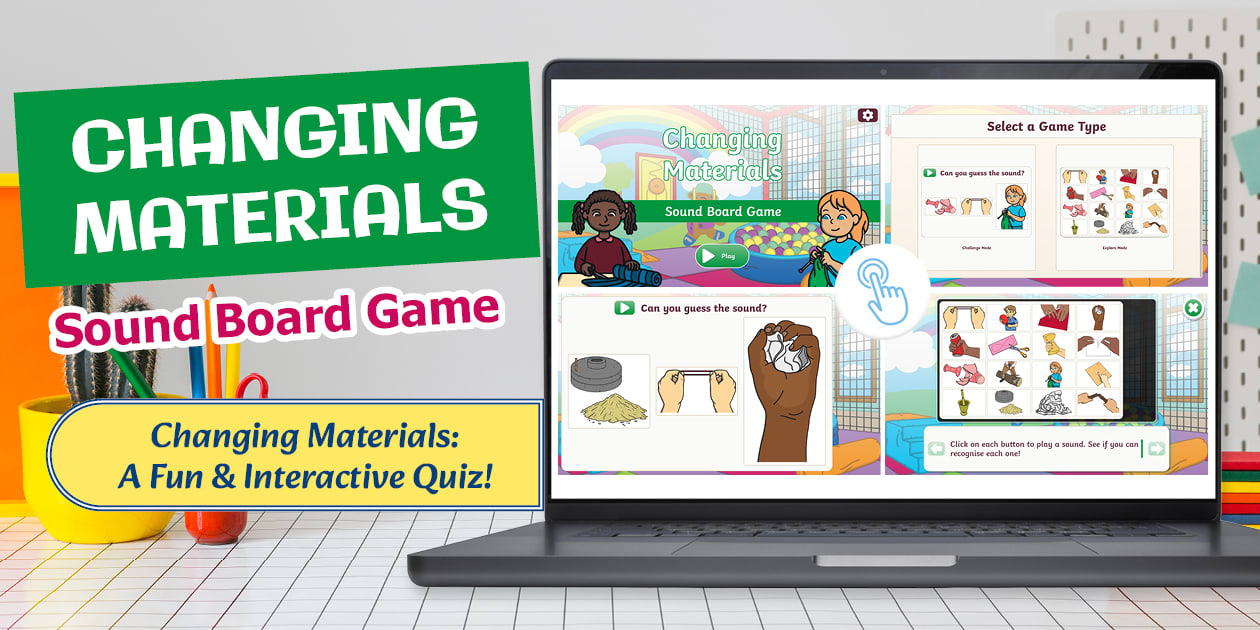 Changing Materials Sound Board Game