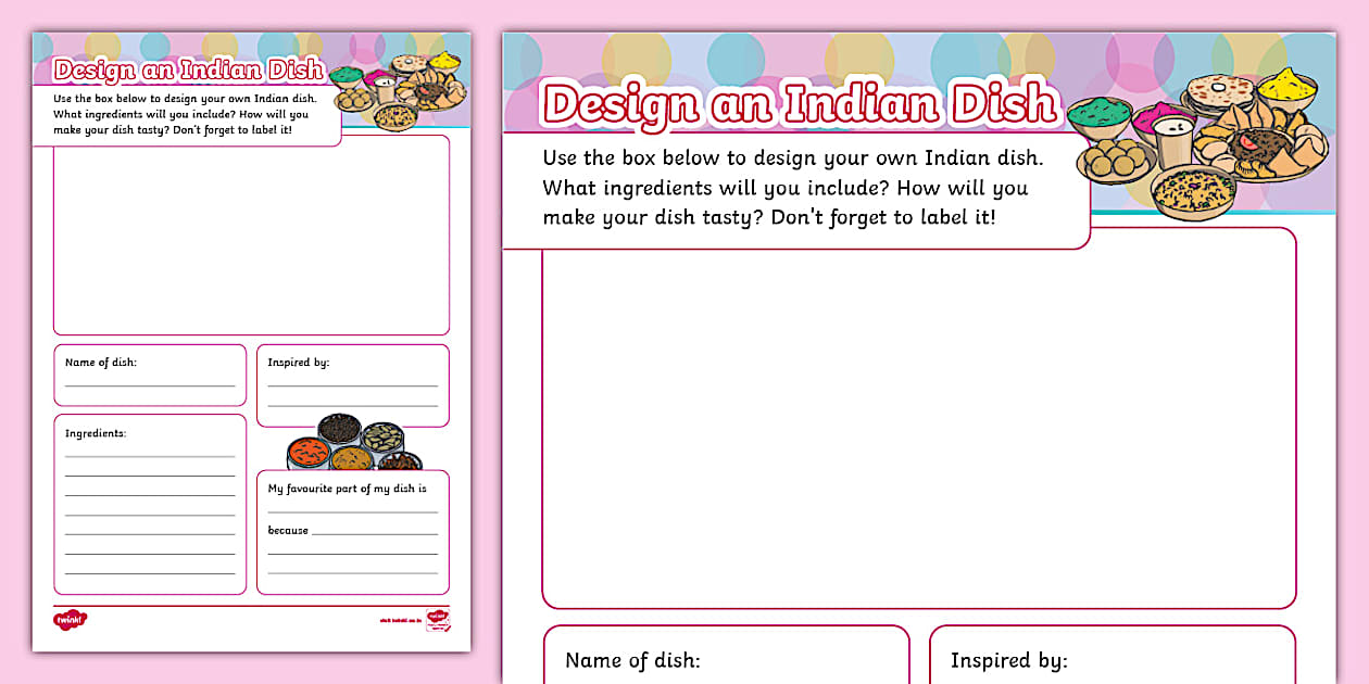 Design an Indian Dish Worksheet (teacher made) - Twinkl