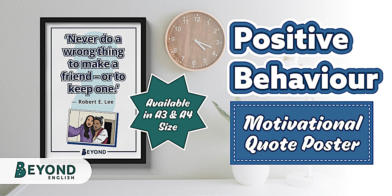 Positive Behaviour - Motivational Quote Poster