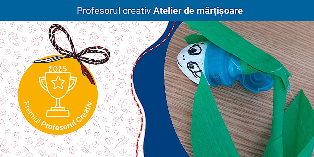 FREE! - Ghiocelul: Iacob Oana-Elena – Profesorul creativ