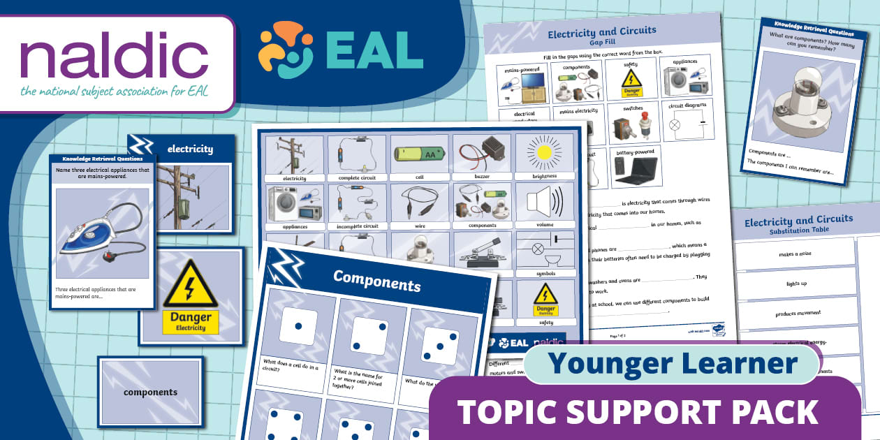 NALDIC & Twinkl EAL - Electricity & Circuits - Younger Learners