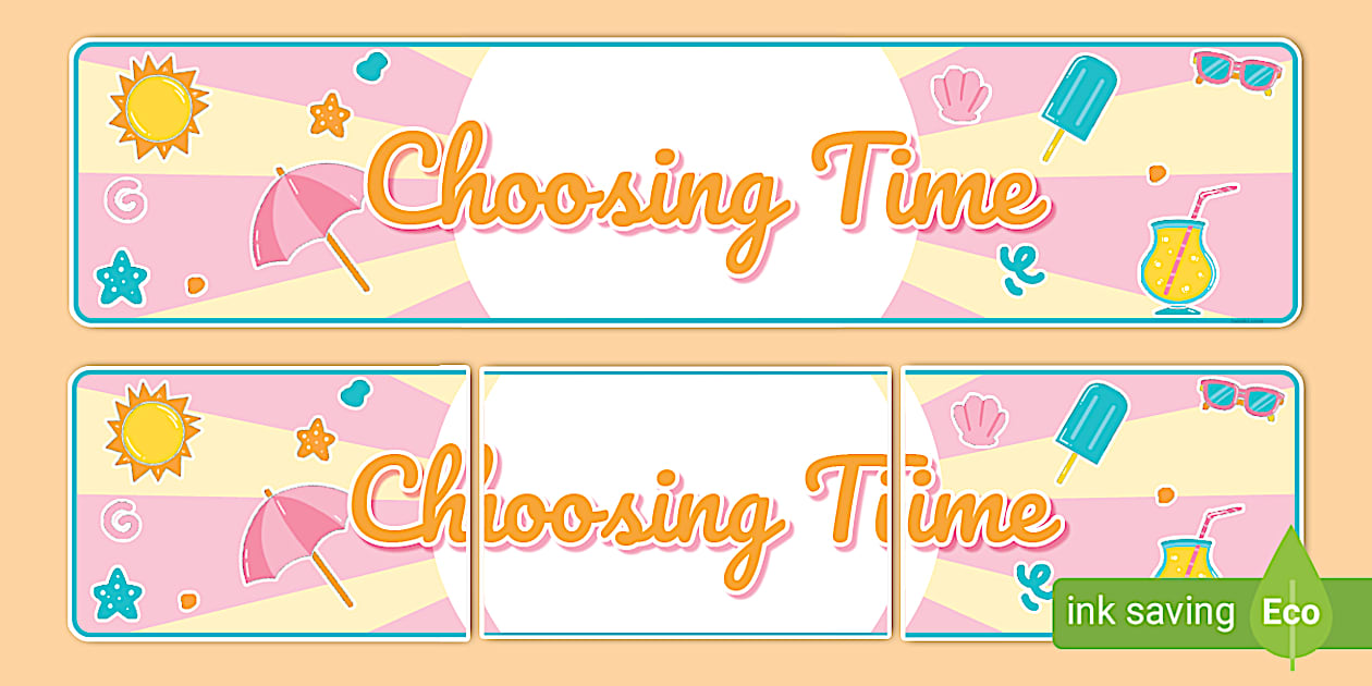 Choosing Time Display Banner (Teacher-Made) - Twinkl