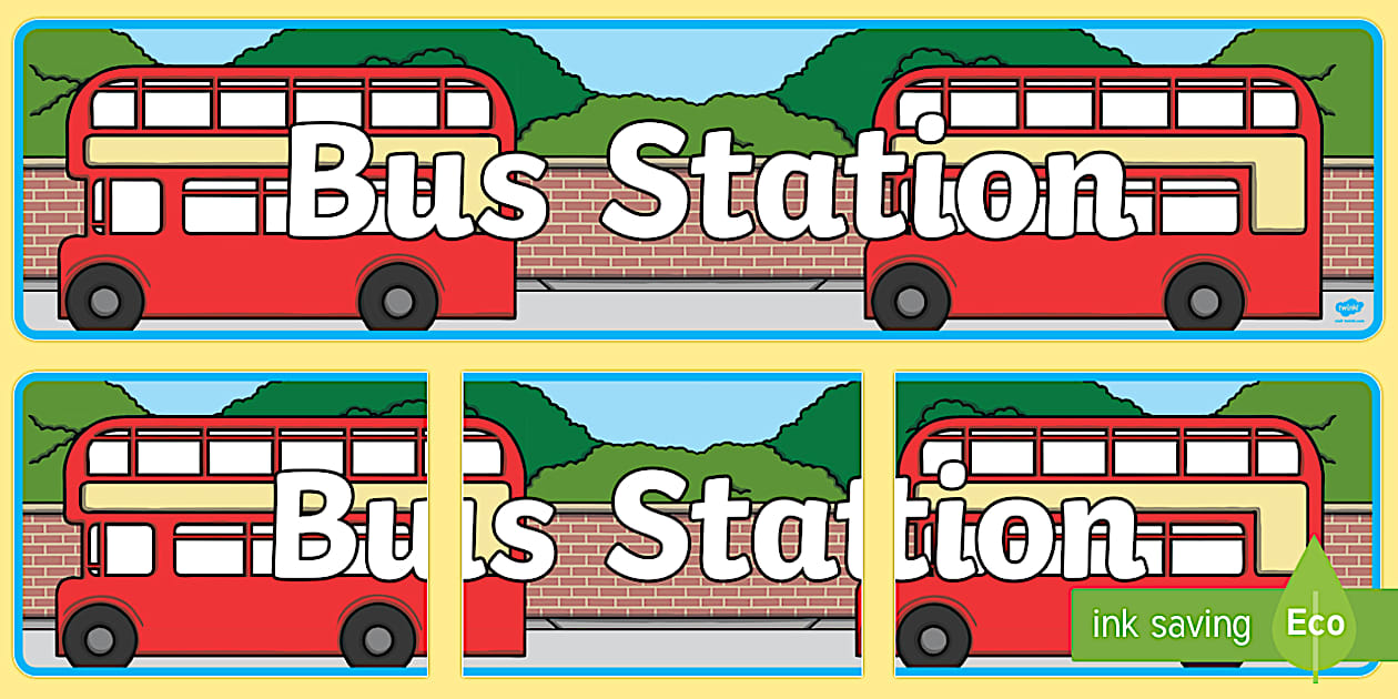 Bus Station Role Play Display Banner (teacher made) - Twinkl