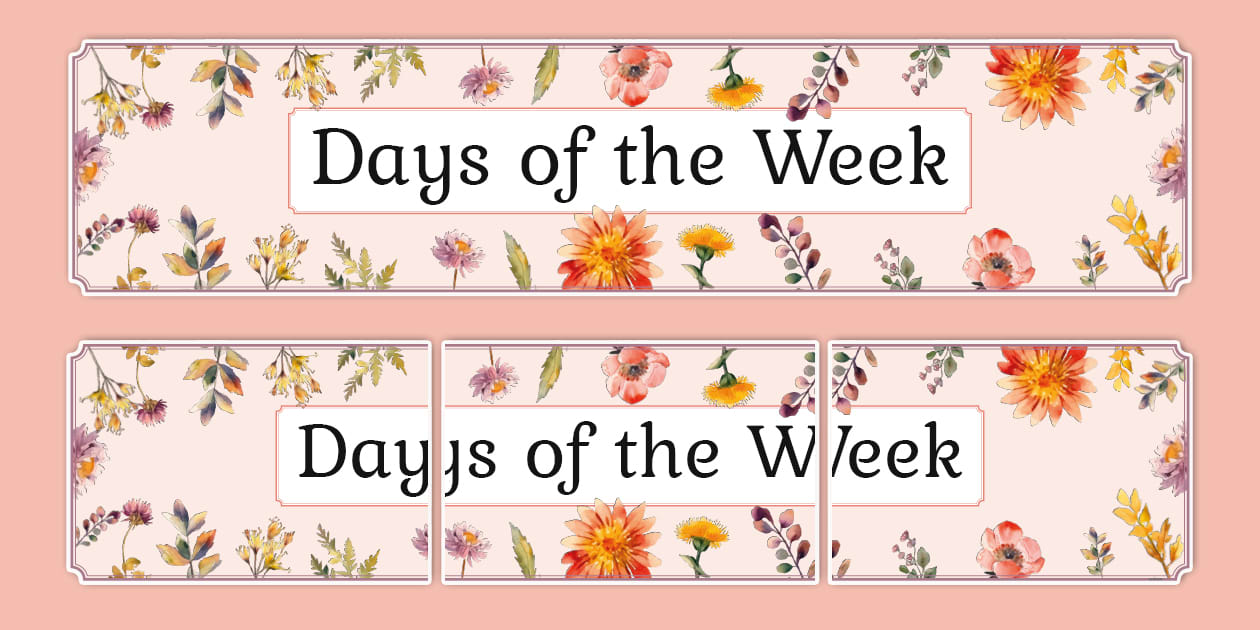 Wildflower Botanical Themed Days of the Week Display Banner