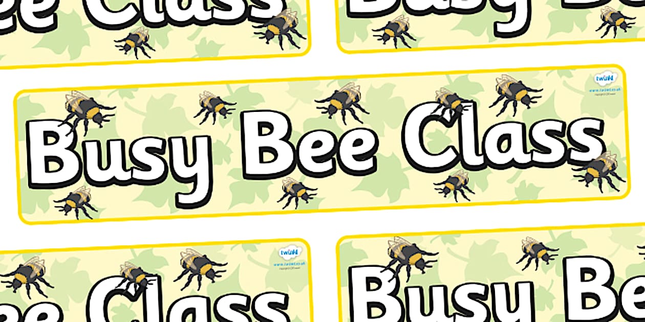Busy Bee Themed Classroom Display Banner (teacher made)
