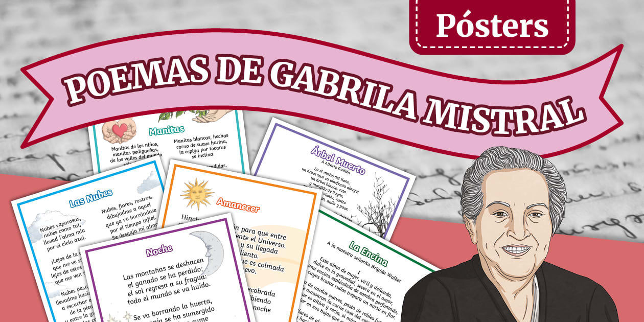 Póster | Poemas | Gabriela | Mistral | Lenguaje - Twinkl