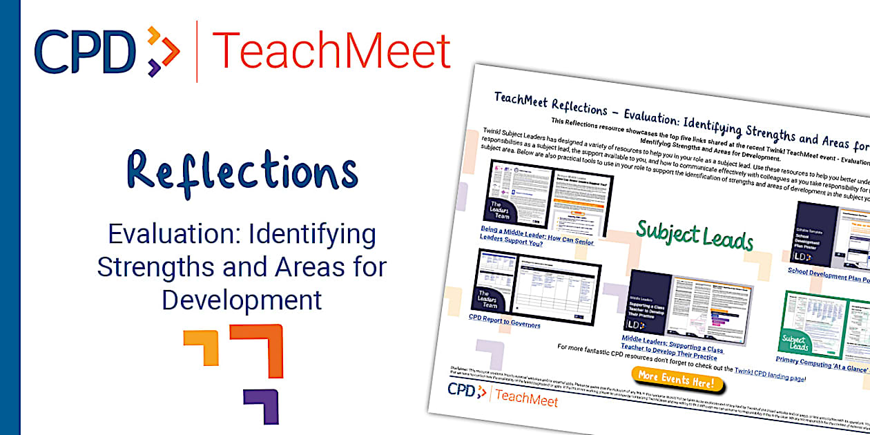 TeachMeet Reflections - Evaluation: Identifying Strengths and Areas for