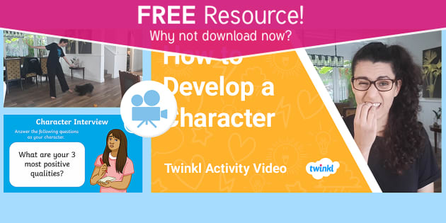 FREE! - KS2 (Ages 7-11) Activity Video: How to Develop a Character