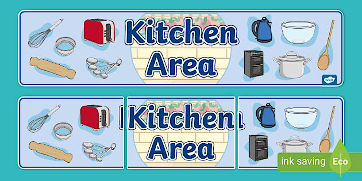 Kitchen Area Display Banner - Classroom Signs (teacher made)