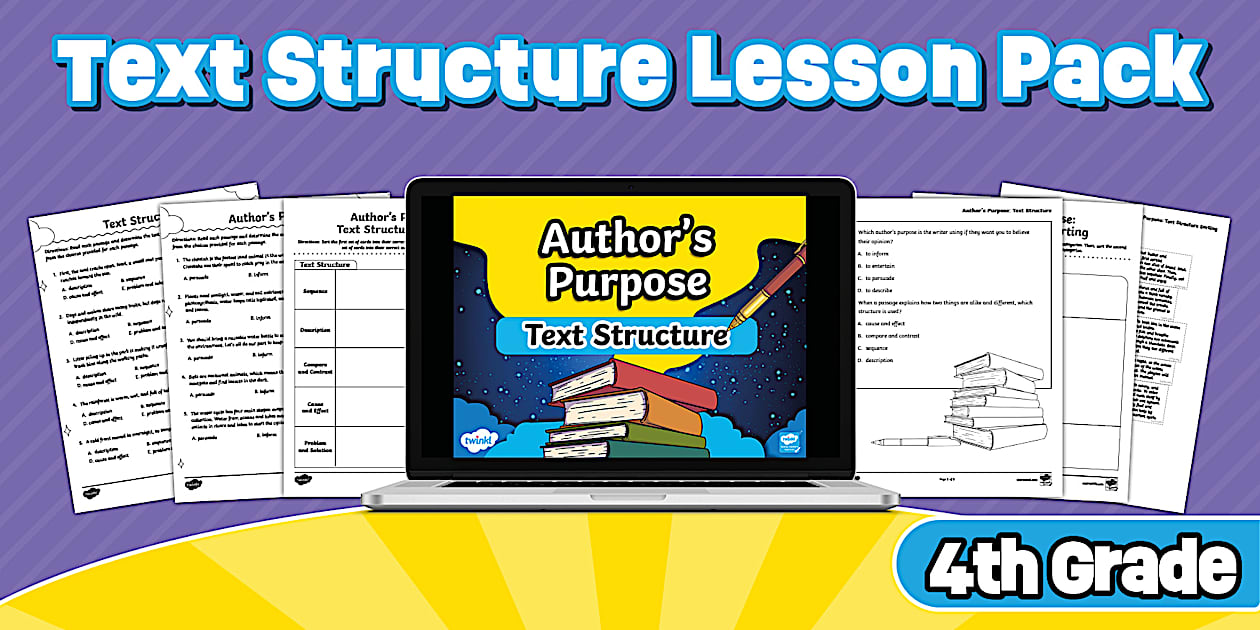 Fourth Grade Author's Purpose: Text Structure Lesson Pack