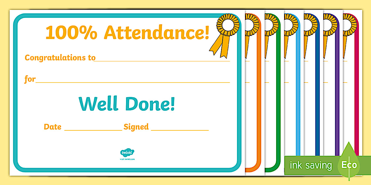 100percent Attendance Award (teacher made) - Twinkl