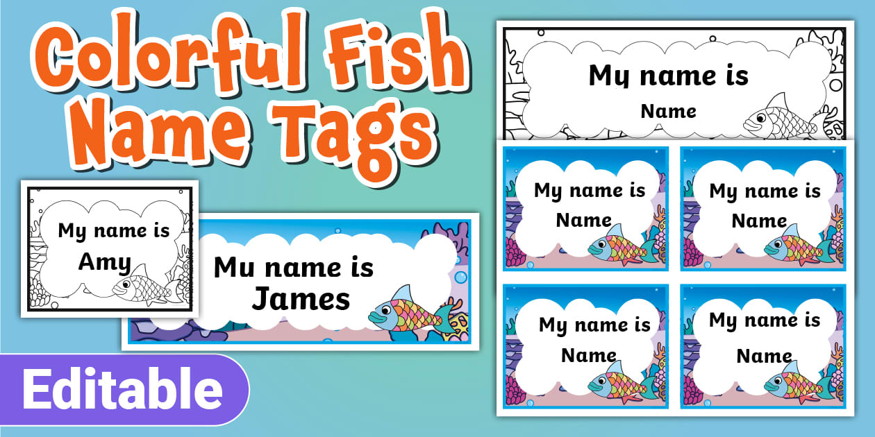 Colorful Fish Editable Name Tags (teacher made) - Twinkl